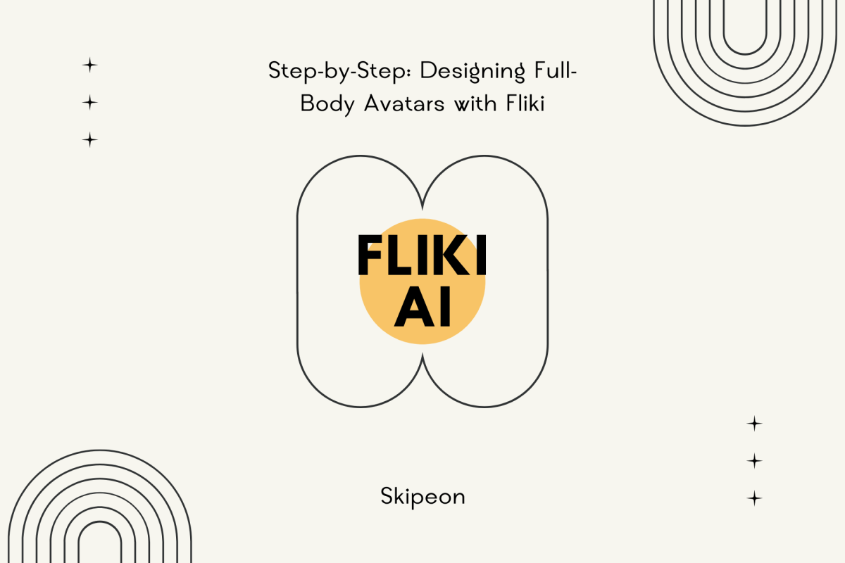 Step-by-Step: Designing Full-Body Avatars with Fliki – Skipeon